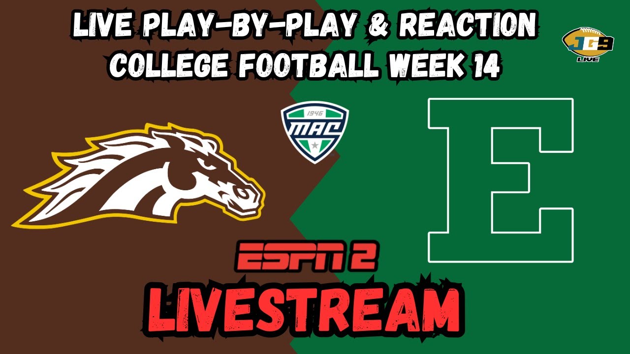 Western Michigan vs. Eastern Michigan | College Football Week 14 ...