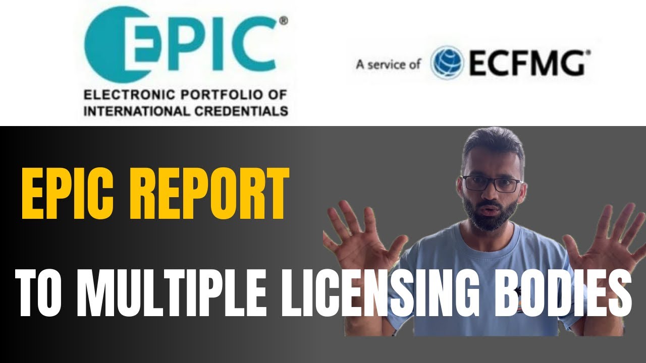 Requesting ECFMG to Send EPIC Report to Multiple Regulatory Bodies ...
