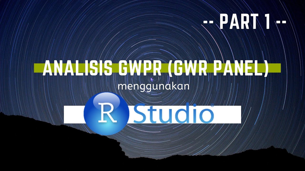 [Part 1] Analisis GWPR atau GWR Panel menggunakan R Studio - YouTube