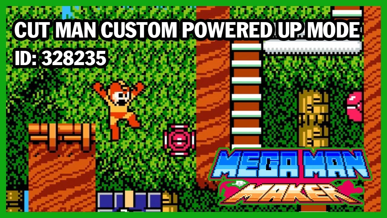 Megaman Maker: Cut Man Custom Powered Up Mode (ID: 328235) - YouTube