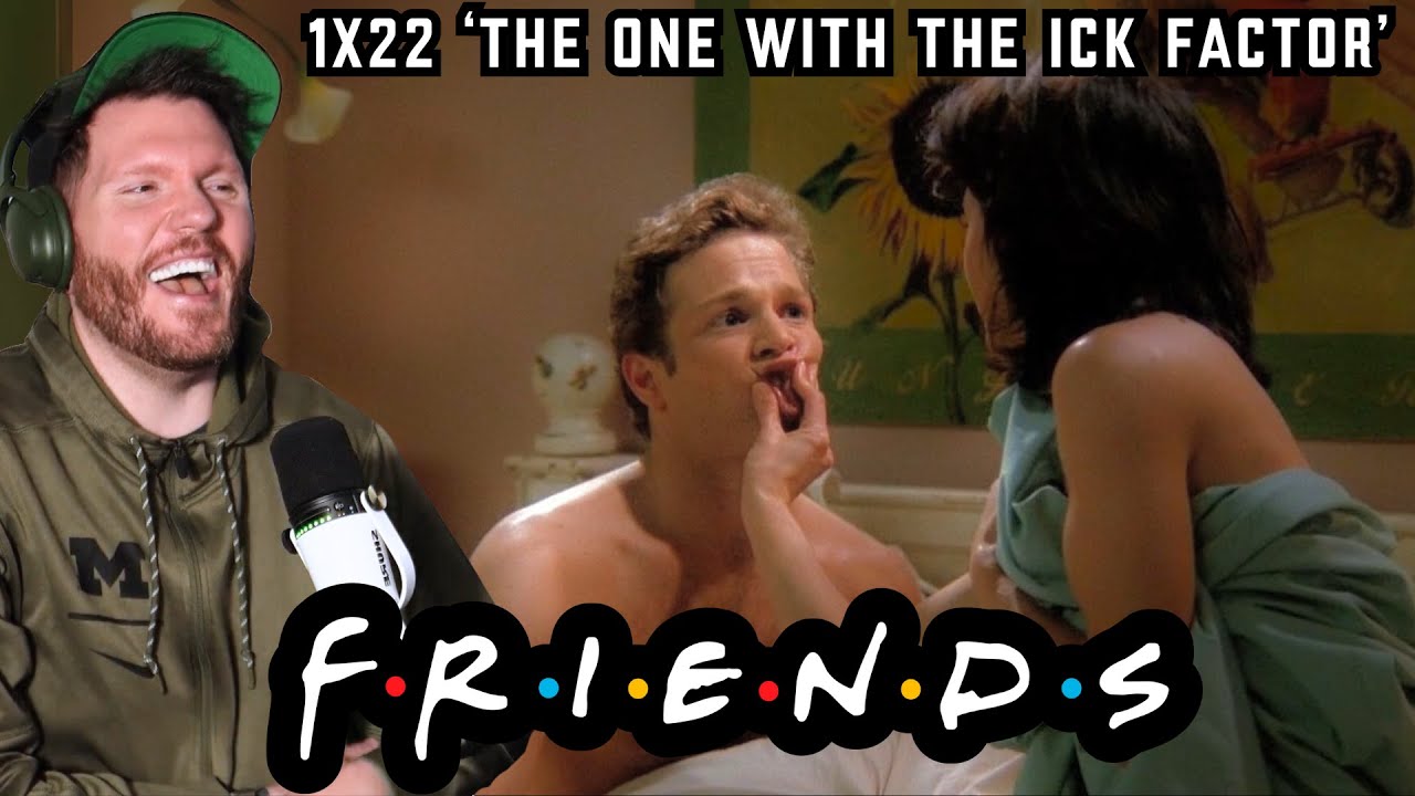 First time watching Friends REACTION 1x22 'The One with the Ick Factor ...