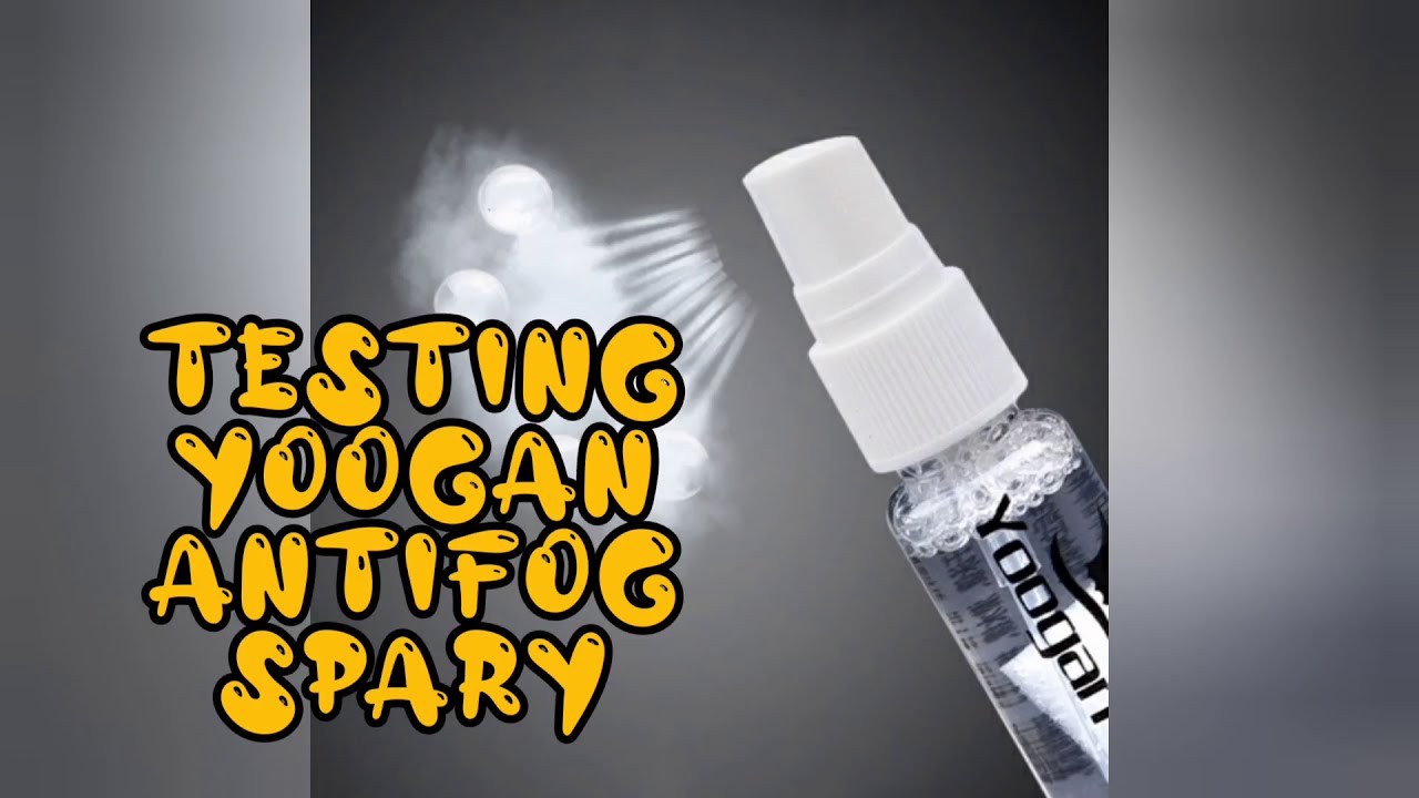 Yoogan Antifog Spray , Does it work? - YouTube