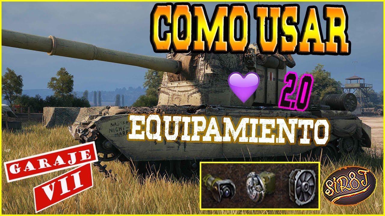 🅾🅼🅾 🆄🆂🅰🆁 el nuevo sistema de equipamiento 2.0 // world of tanks 2020 ...
