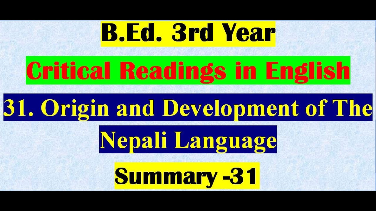 Critical Readings in English/31.Origin and development of Nepali ...