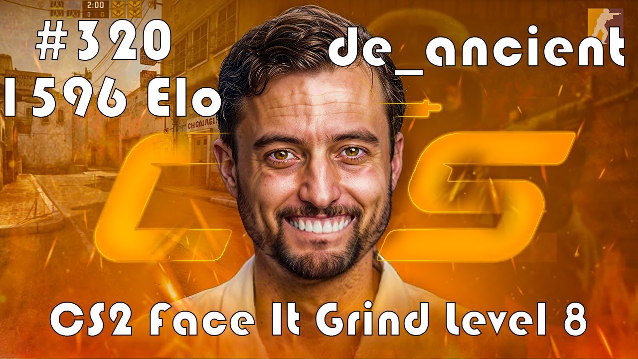 CS2 Face-It Grind 320 - Face-It Level 8 - 1596 Elo - de_ancient - YouTube