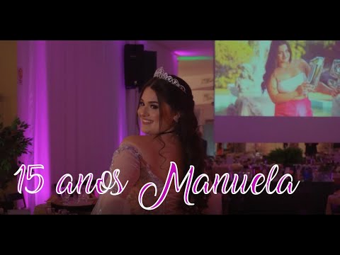 15 Anos Manuela - Festa completa - YouTube