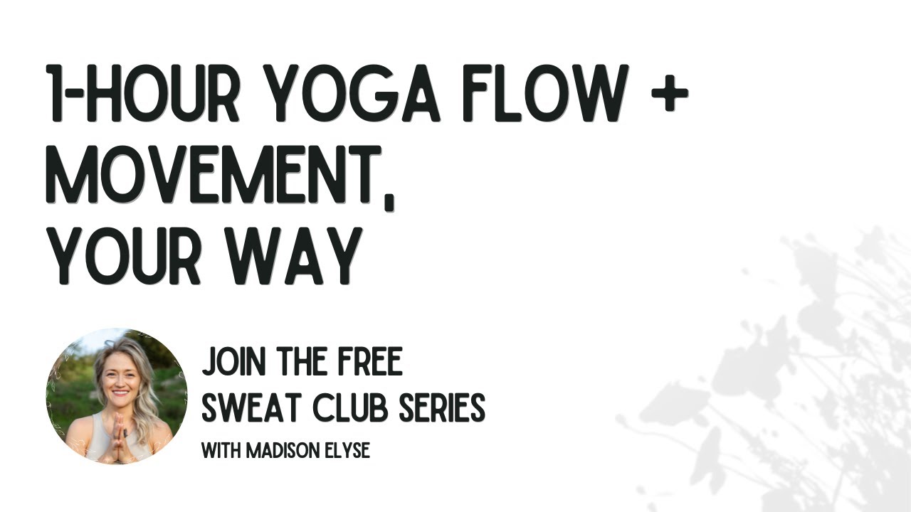 1-Hour Yoga Flow + Movement, Your Way - YouTube