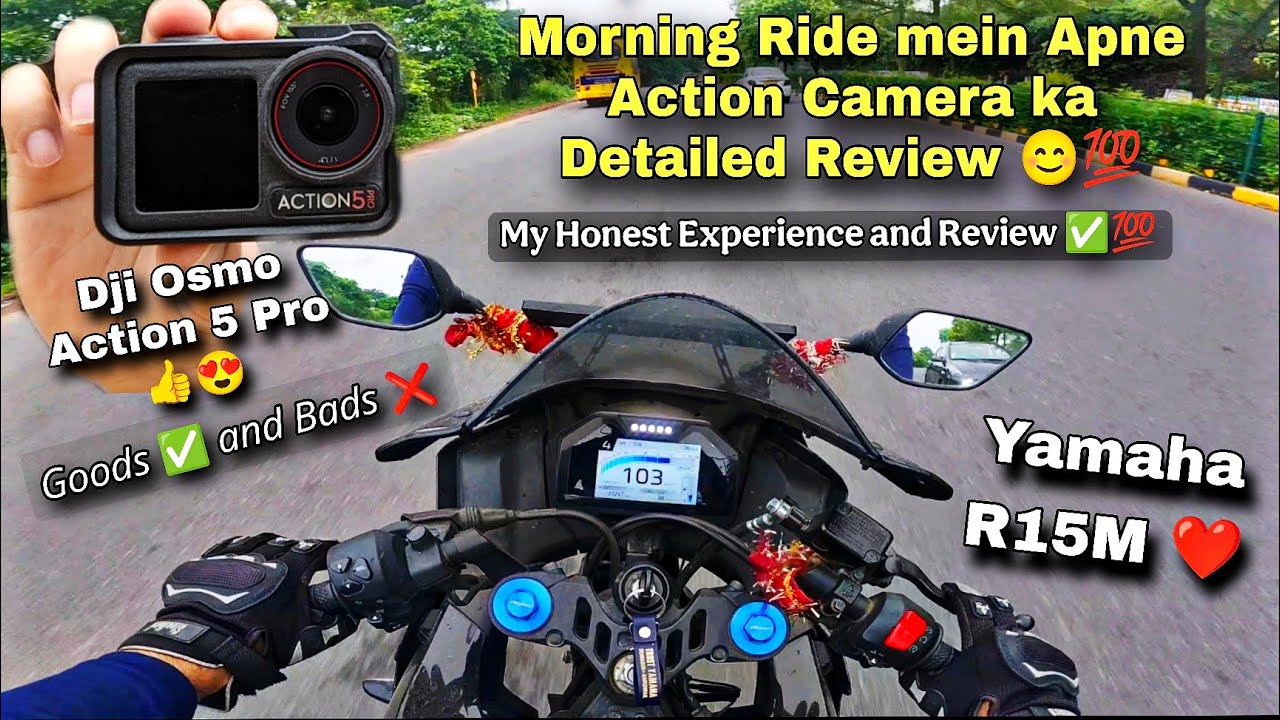 Detailed Review of Dji Osmo Action 5 Pro and my yamaha r15m morning ...