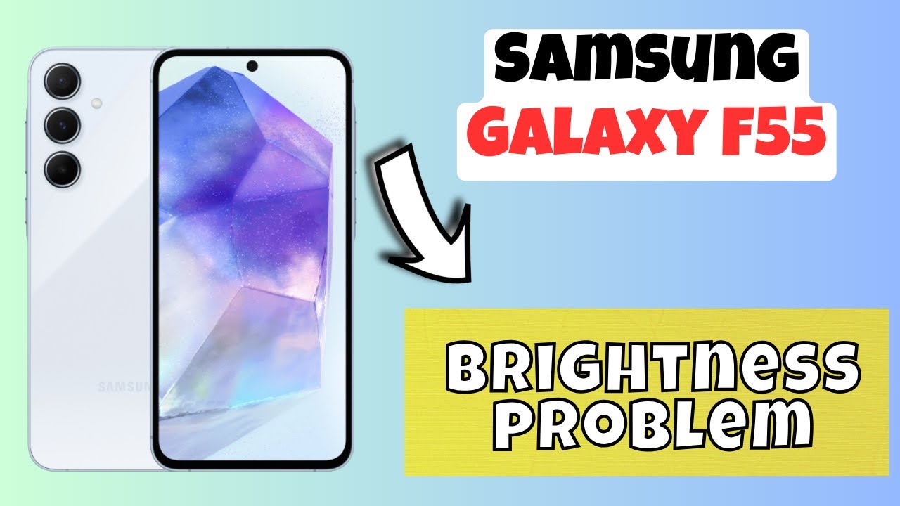 Brightness problem and brightness auto increase and decrease problem solution Samsung Galaxy F55 ...