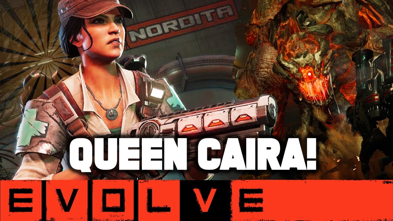 QUEEN CAIRA!! Evolve Gameplay Stage Two (NEW EVOLVE 2020 Hunter Gameplay) - YouTube