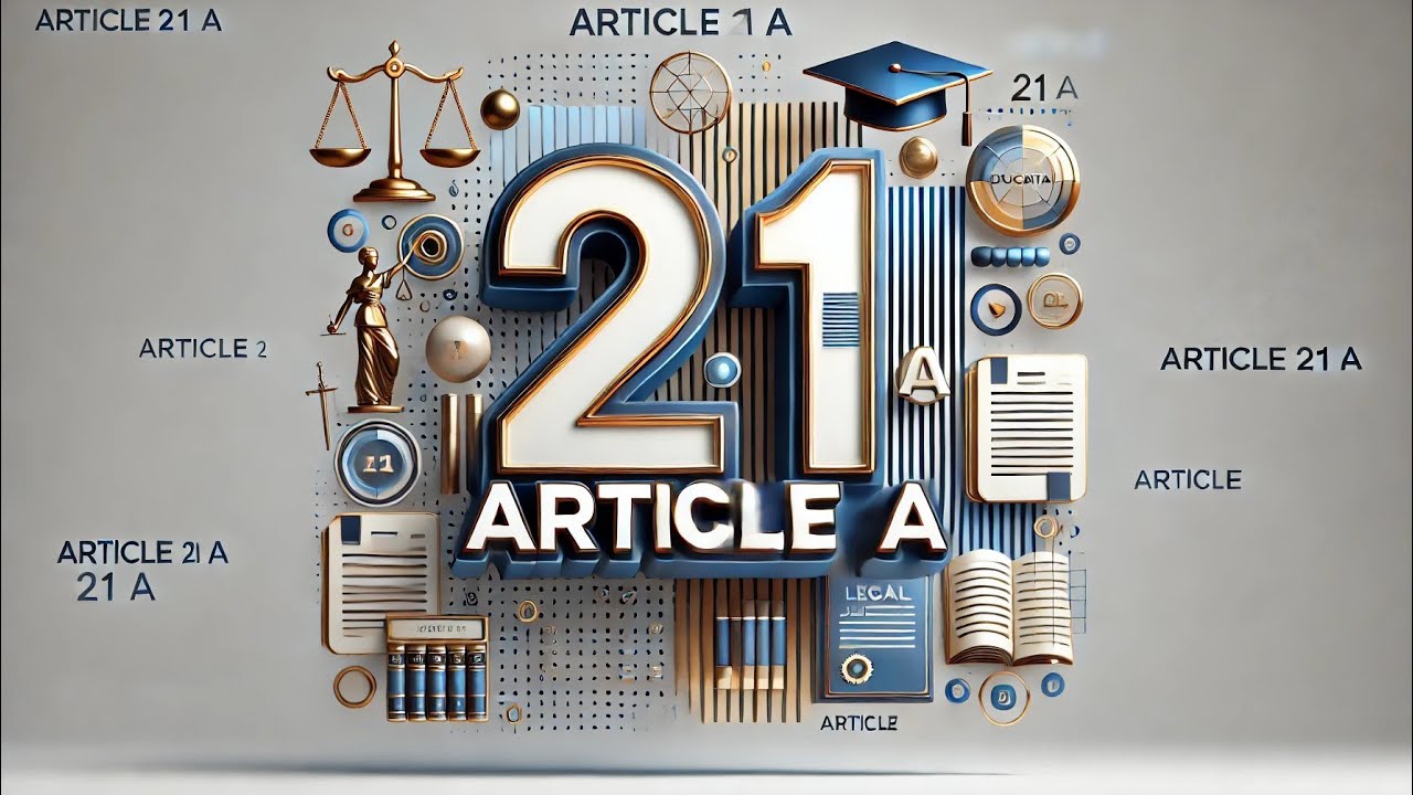 Article 21A: Fundamental Right to Education for Children in India - YouTube