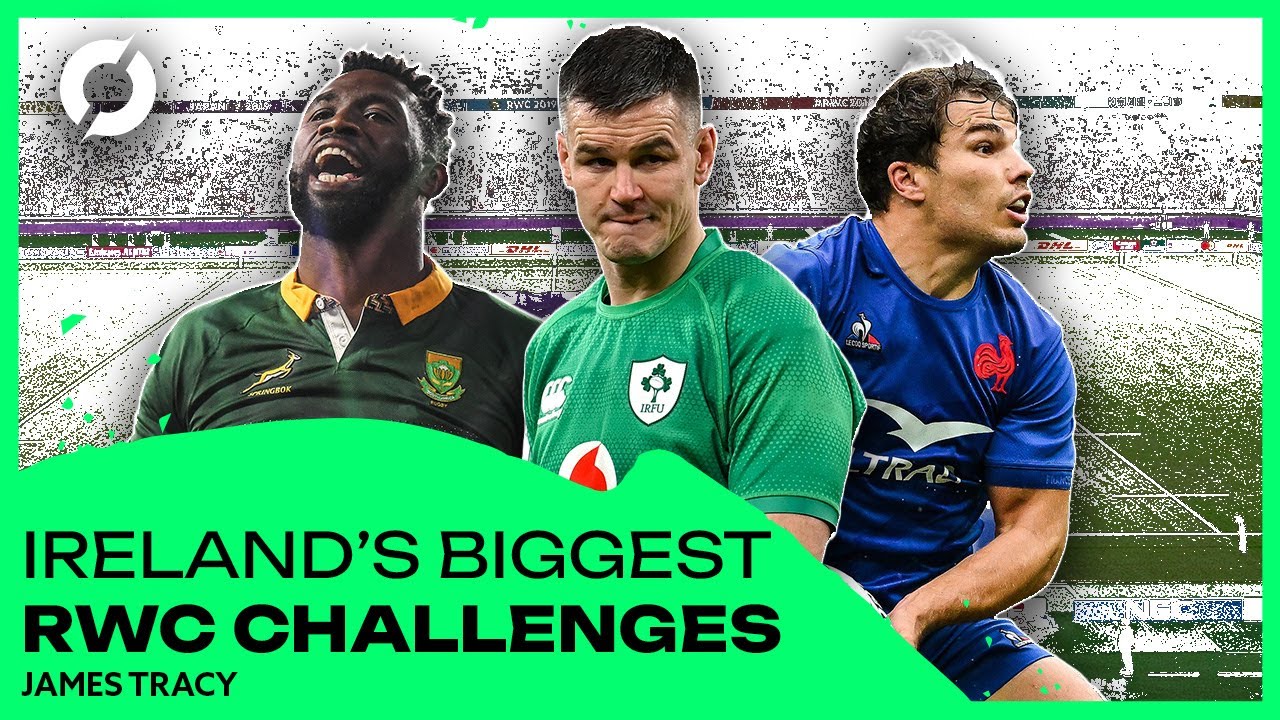 Ireland's biggest challenges at the World Cup | James Tracy - YouTube