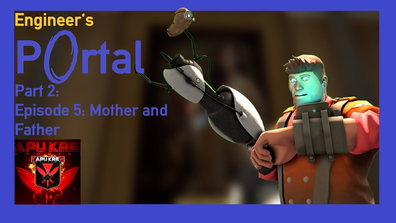 (TF2 AI) Kapu Krew Studio's "Engineer's Portal Part 2" Episode 5 ...