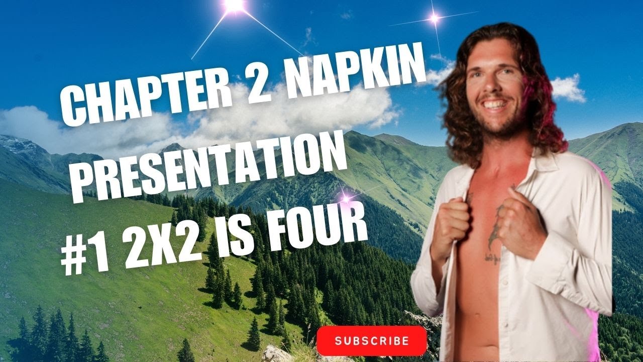 Chapter 2 Napkin Presentation #1 2x2 is four - YouTube