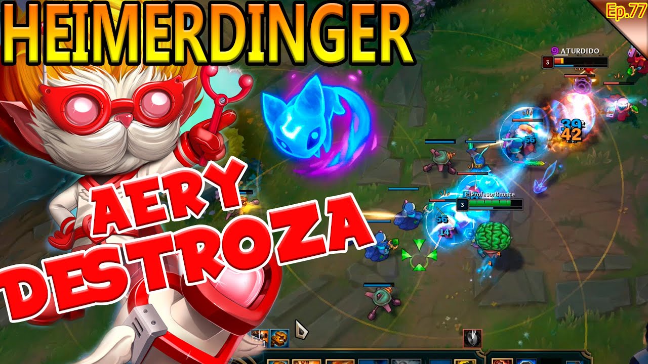 🐹 Aery Destroza 🐹 | HEIMERDINGER MID S9 | LEAGUE OF LEGENDS GAMEPLAY ...