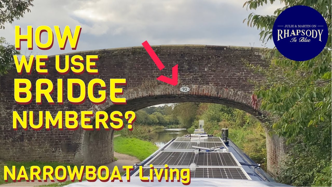 How BRIDGE Numbers Help Boaters? | Leaky Locks & Bubbles! | NARROWBOAT ...