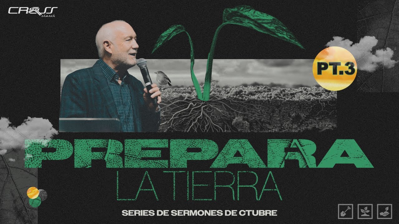 Maury Davis | Mensaje Del Domingo | “Prepara La Tierra” | Serie de ...