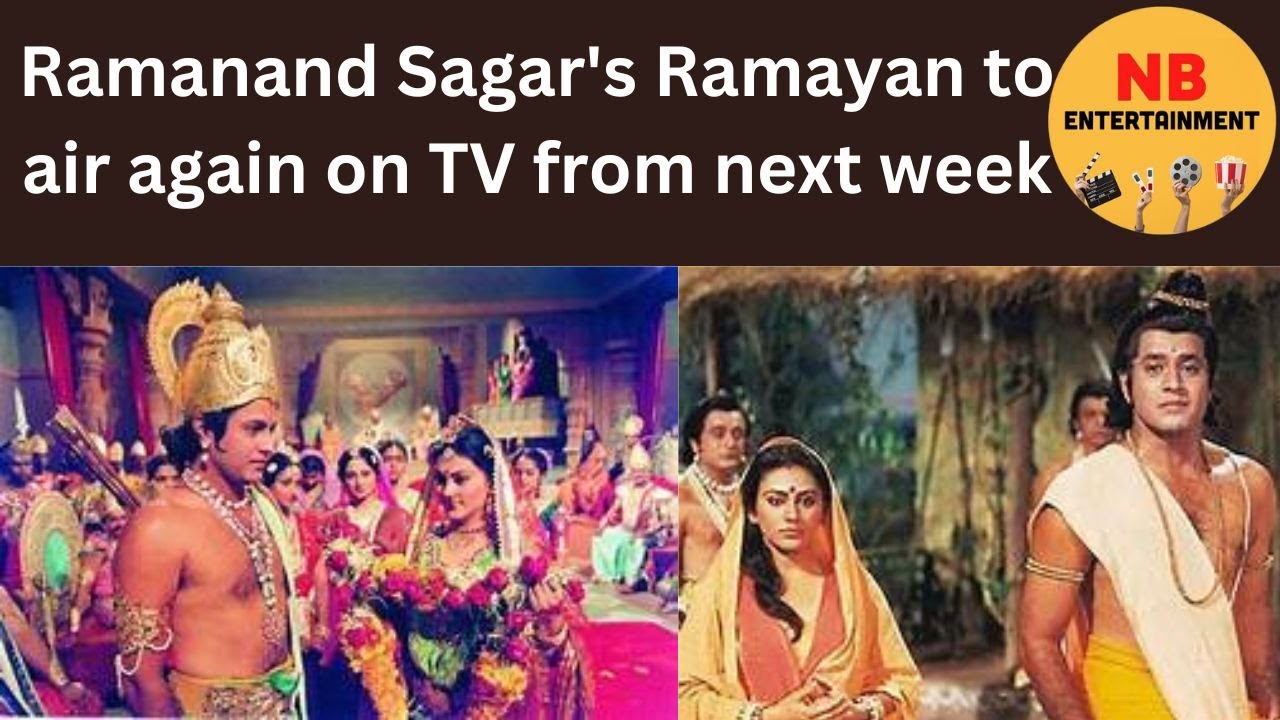 Ramanand Sagar's Ramayan To Air Again On TV From Next Week - YouTube