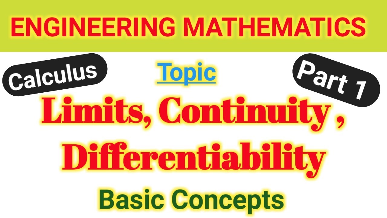 Limits Continuity And Differentiability Basic Concept Calculus Engineering Mathematics