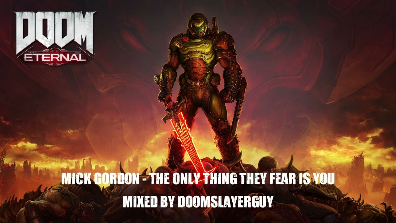 Mick Gordon The Only Thing They Fear Is You Doom Eternal Ost