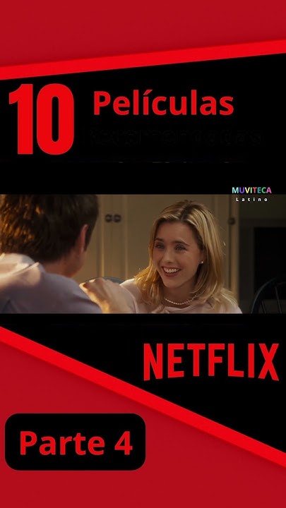 10 Películas Recomendadas De Netflix Parte 4 🤯 Shorts Short Youtube