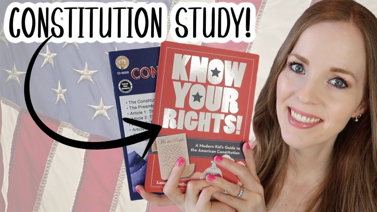 US CONSTITUTION UNIT STUDY FOR ALL AGES | CIVICS FOR KIDS | HOMESCHOOL HISTORY CURRICULUM - YouTube
