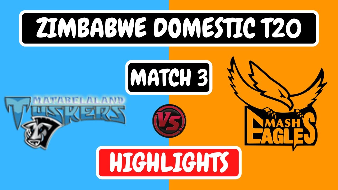 Matabeleland Tuskers vs Mashonaland Eagles Highlights | Zimbabwe ...
