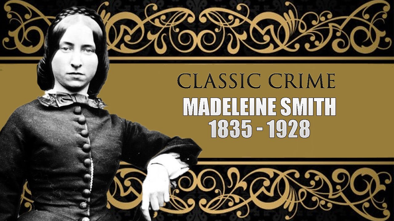 Classic Murder - Madeleine Smith 1857 - YouTube