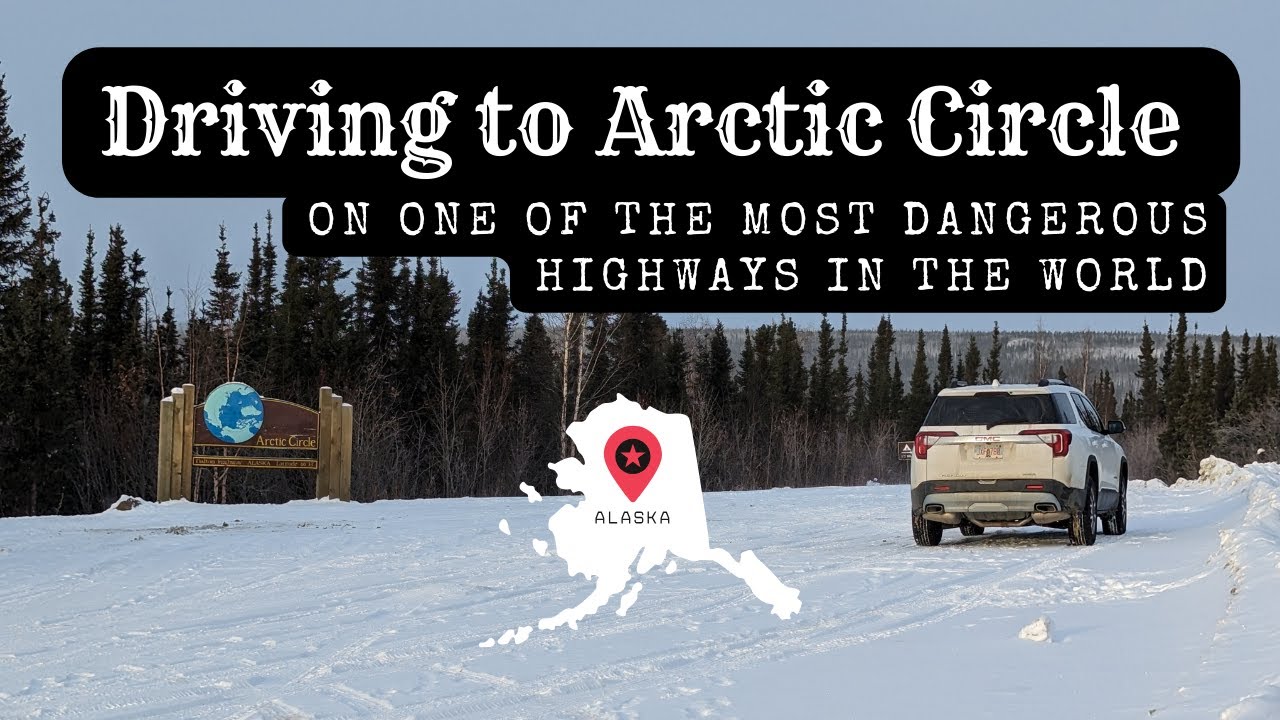Arctic Expedition: Driving Alaska's dangerous highway to the Arctic ...