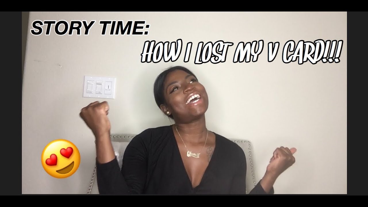HOW I LOST MY V-CARD !!!! WAS IT WORTH IT !!? | STORY TIME - YouTube