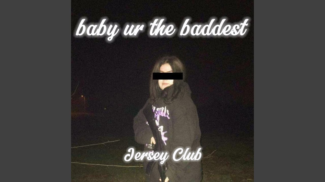 baby ur the baddest - YouTube