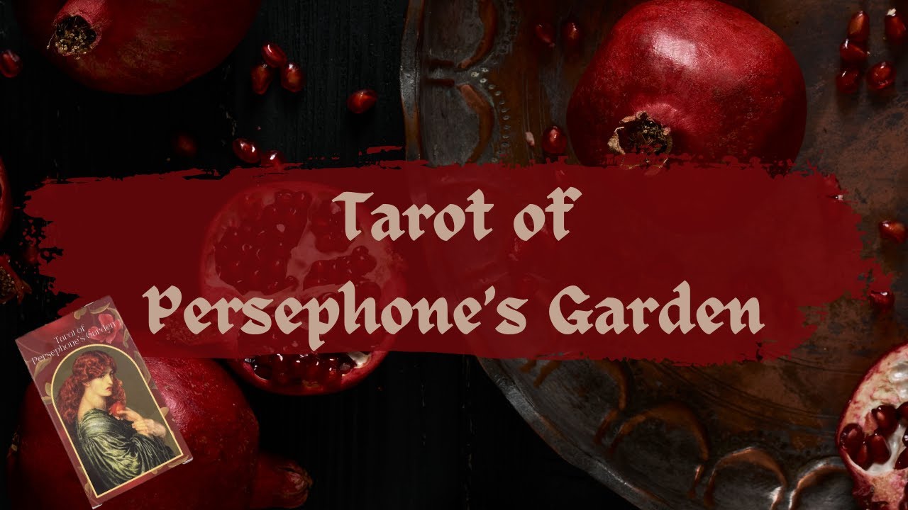 Tarot of Persephone's Garden by @ForestMoonMaiden | First Impression ...