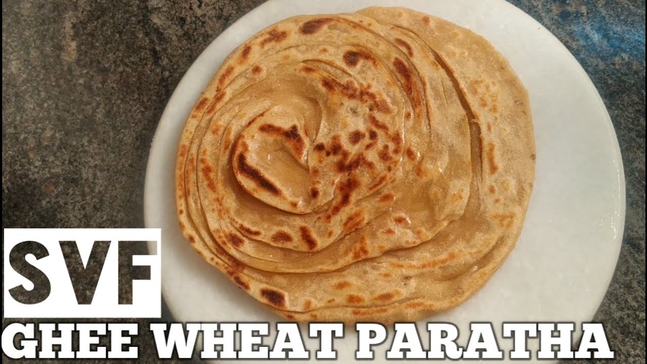 GHEE WHEAT PARATA RECIPE (RESTAURANT STYLE) HOW TO MAKE GHEE WHEAT ...