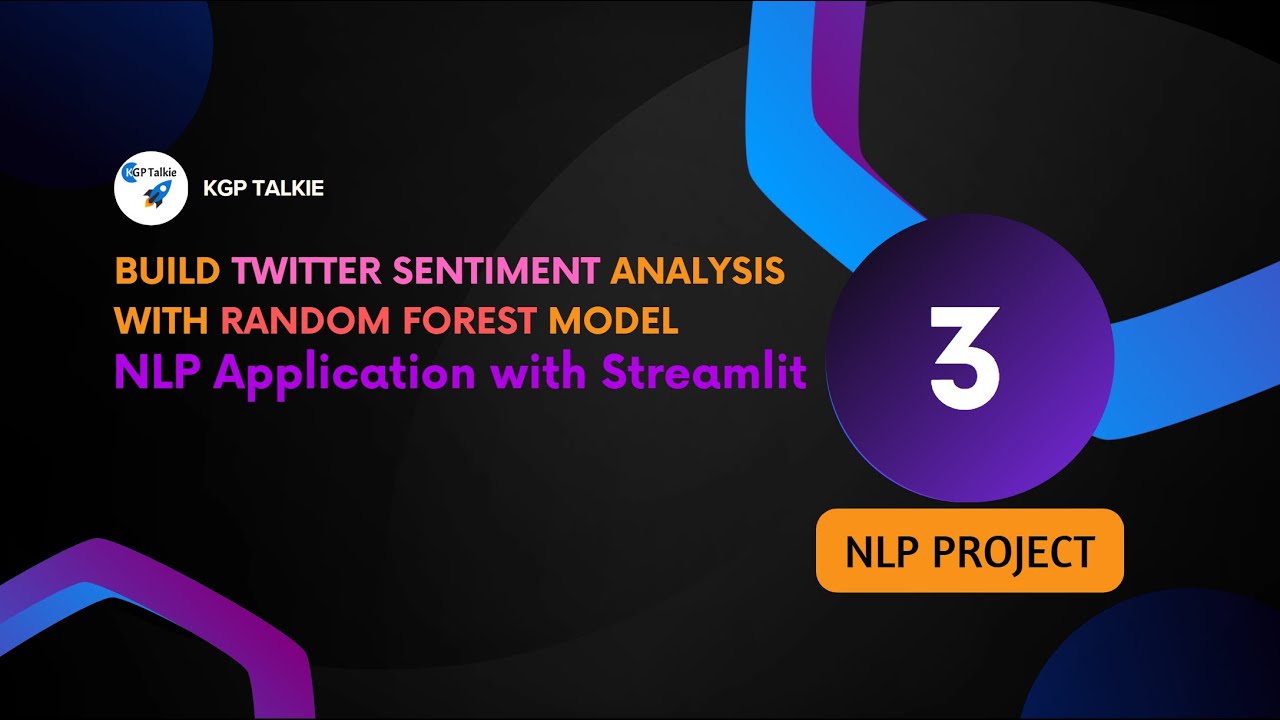 Nlp Projects 3 Twitter Sentiment Analysis With Random Forest And Streamlit App Youtube 5153