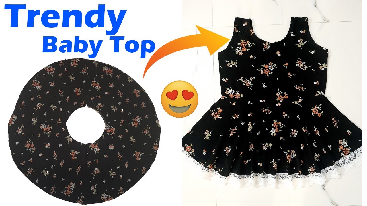 Baby Girl Top Cutting and Stitching | Baby Top Kaise Banaye | latest ...