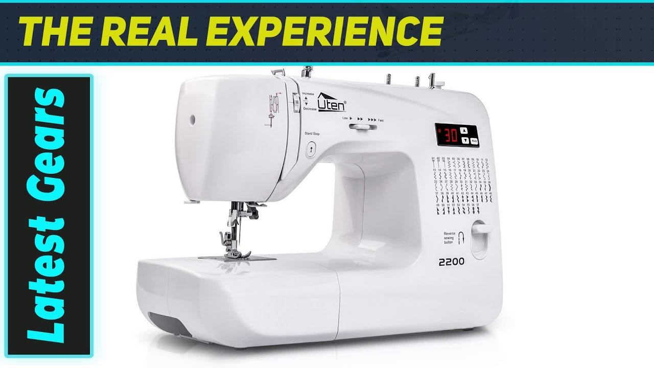 UTEN 2200 Sewing Machine: A Versatile Stitching Companion - YouTube