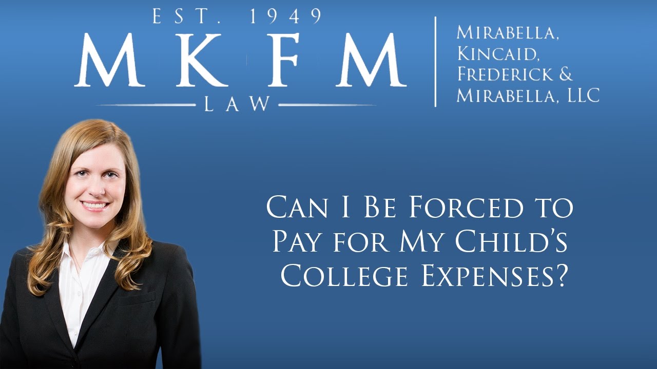 Can I Be Forced To Pay For My Child s College Expenses YouTube can-i-be-forced-to-pay-for-my-child-s-college-expenses-youtube