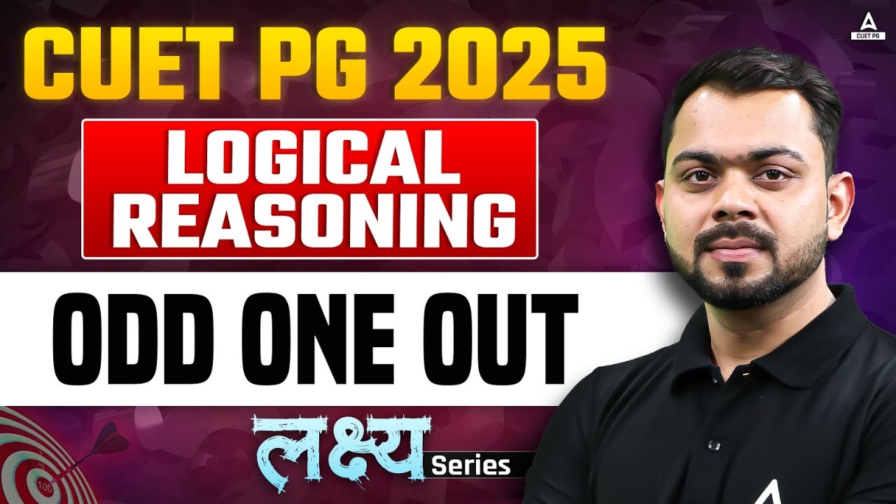 ODD ONE OUT For CUET PG 2025 Logical Reasoning By Sonu Sir YouTube odd-one-out-for-cuet-pg-2025-logical-reasoning-by-sonu-sir-youtube