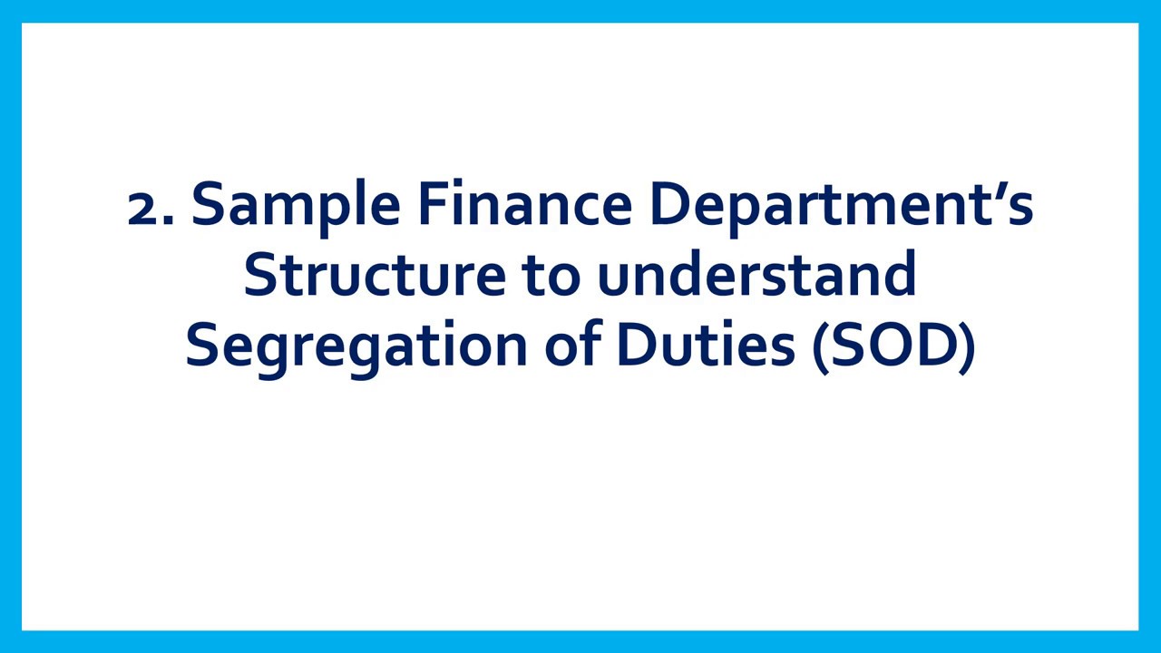 Segregation of Duties (SOD) Introduction and Internal Audit findings ...