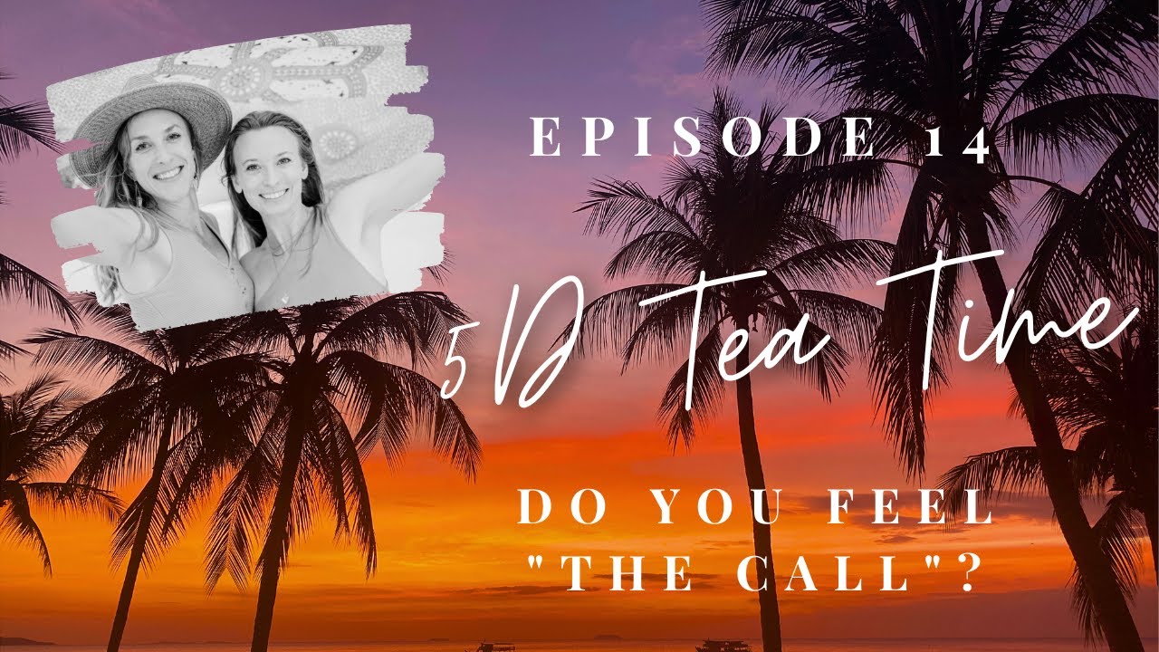5D Tea Time Episode 14 *Answer the Call* - YouTube