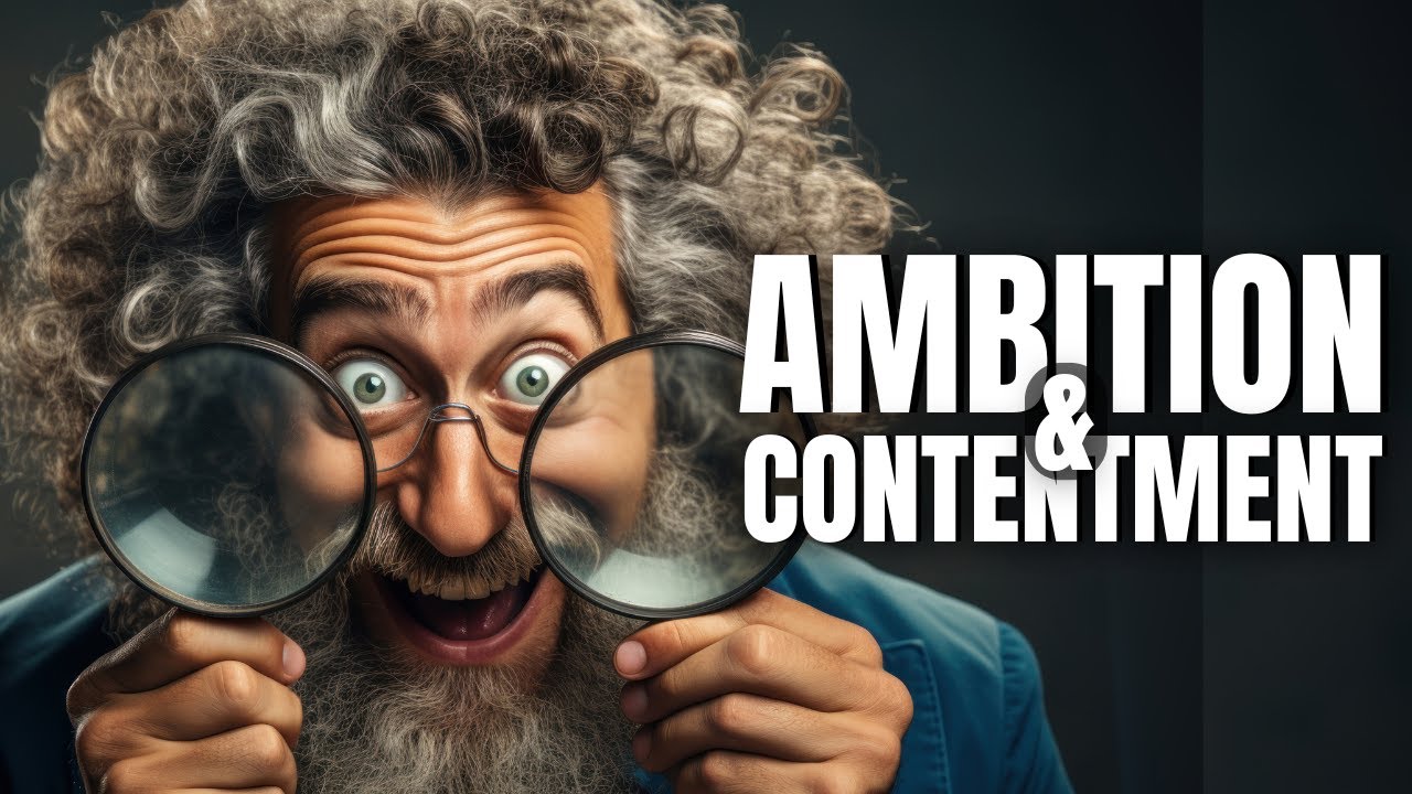 Balancing Ambition and Contentment 🌟 Finding True Joy in God’s Plan # ...