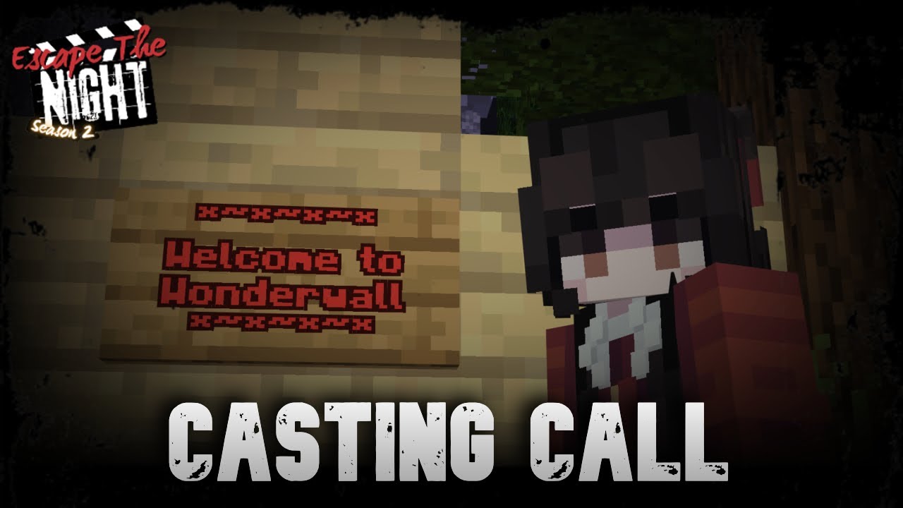 Casting Call! || 📣 || Minecraft Escape The Night Season 2 - YouTube
