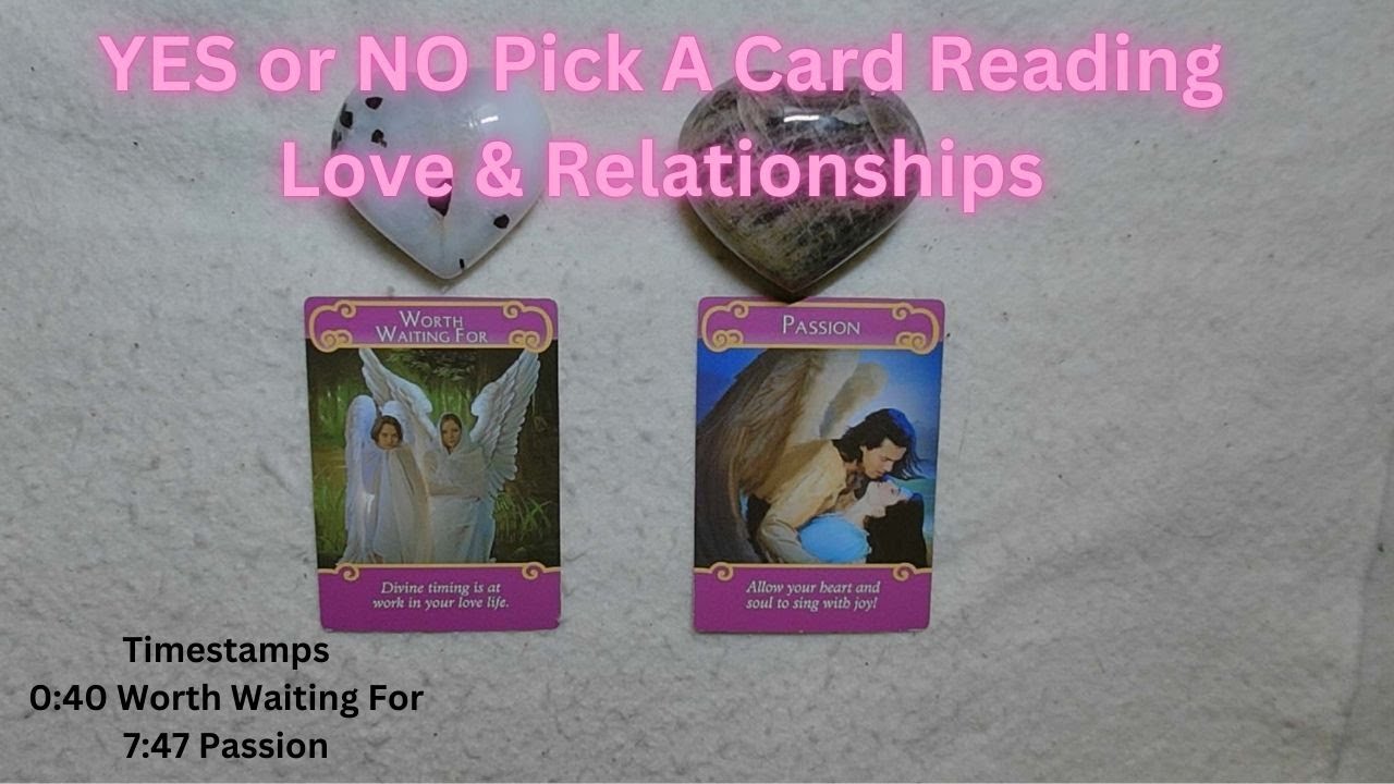 YES or NO Pick A Card Reading Love & Relationships ⁉️🤔 ️ # ...