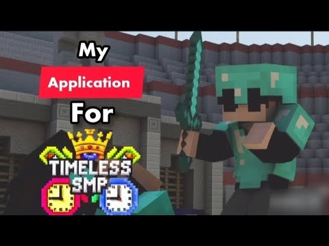 My application for Timeless smp#timelesssmpapplicati@SGlegendPvP - YouTube