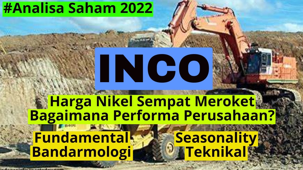 Analisa Saham INCO - YouTube