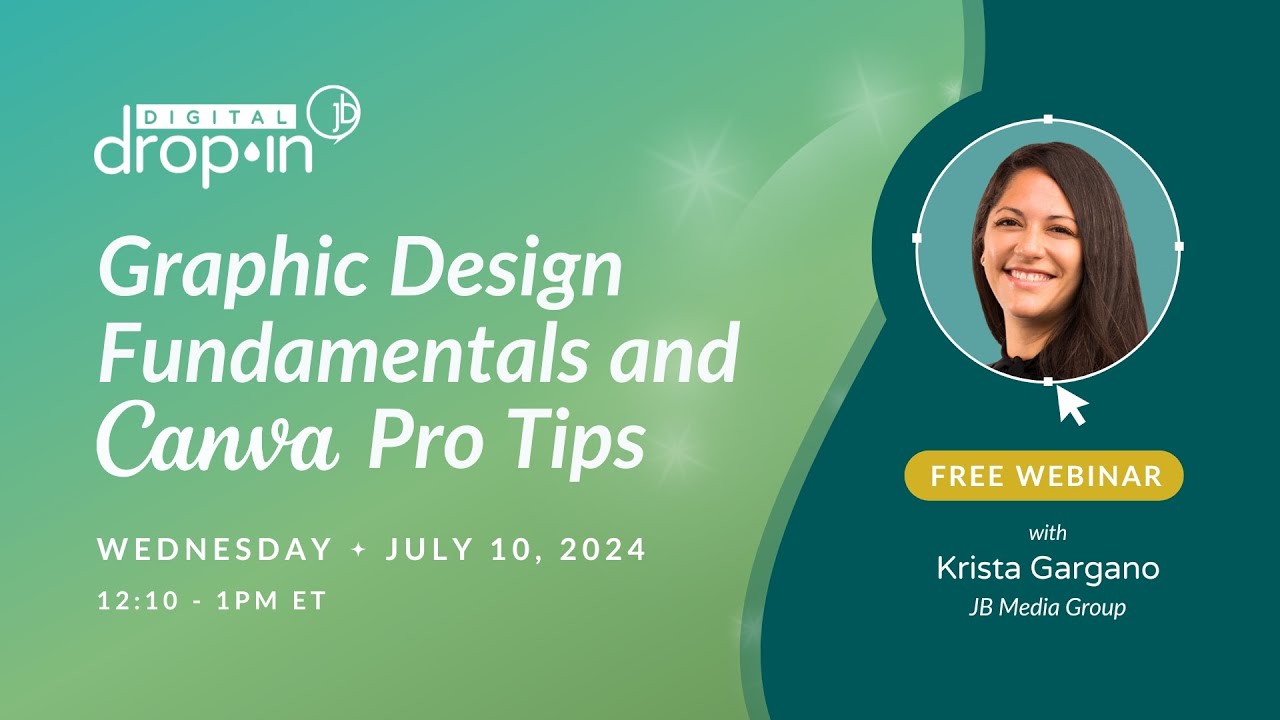 Digital Drop in July 10 2024 Design Fundamentals and Canva Pro Tips ...