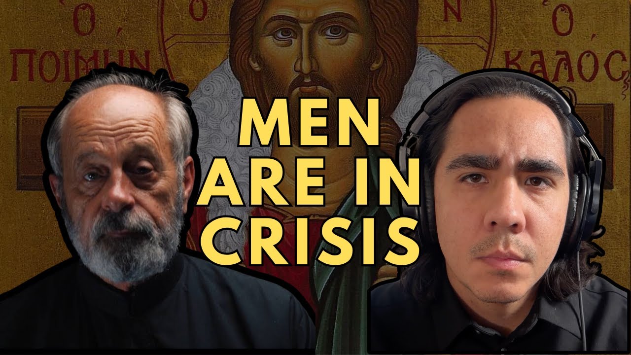 What is DESTROYING Young Men Today | Orthodox Priest Explains - YouTube