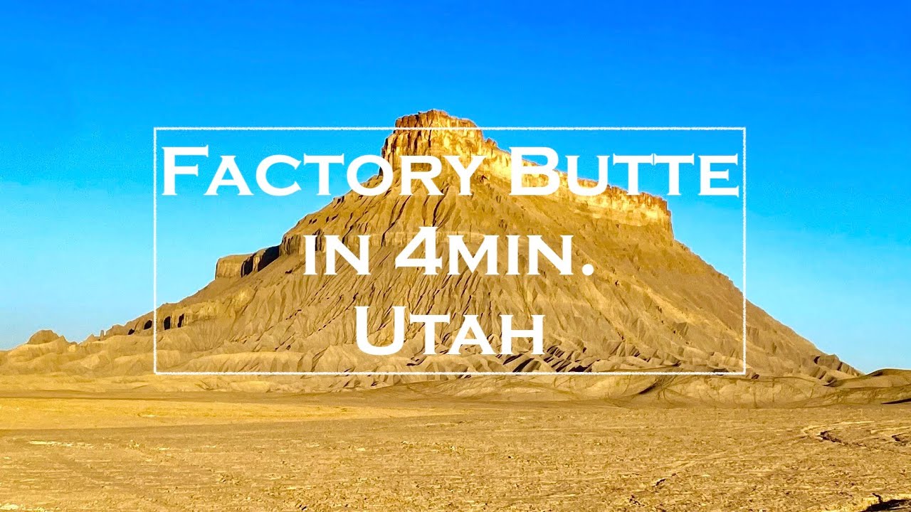 Factory Butte in 4min. Wayne County, Utah 【Time-Lapse】【No dialogue ...
