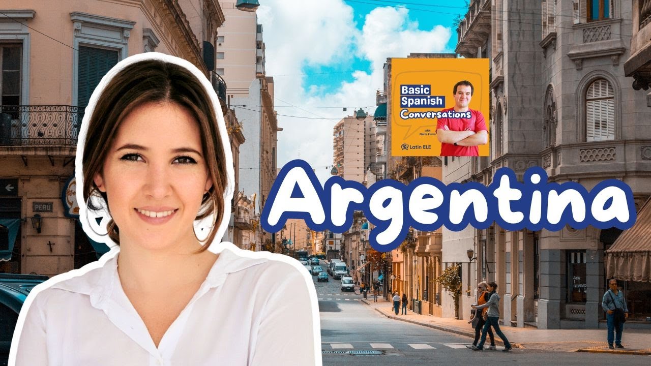 🇦🇷 Let's explore ARGENTINA, ¡CHE! | Basic Spanish Conversations ...