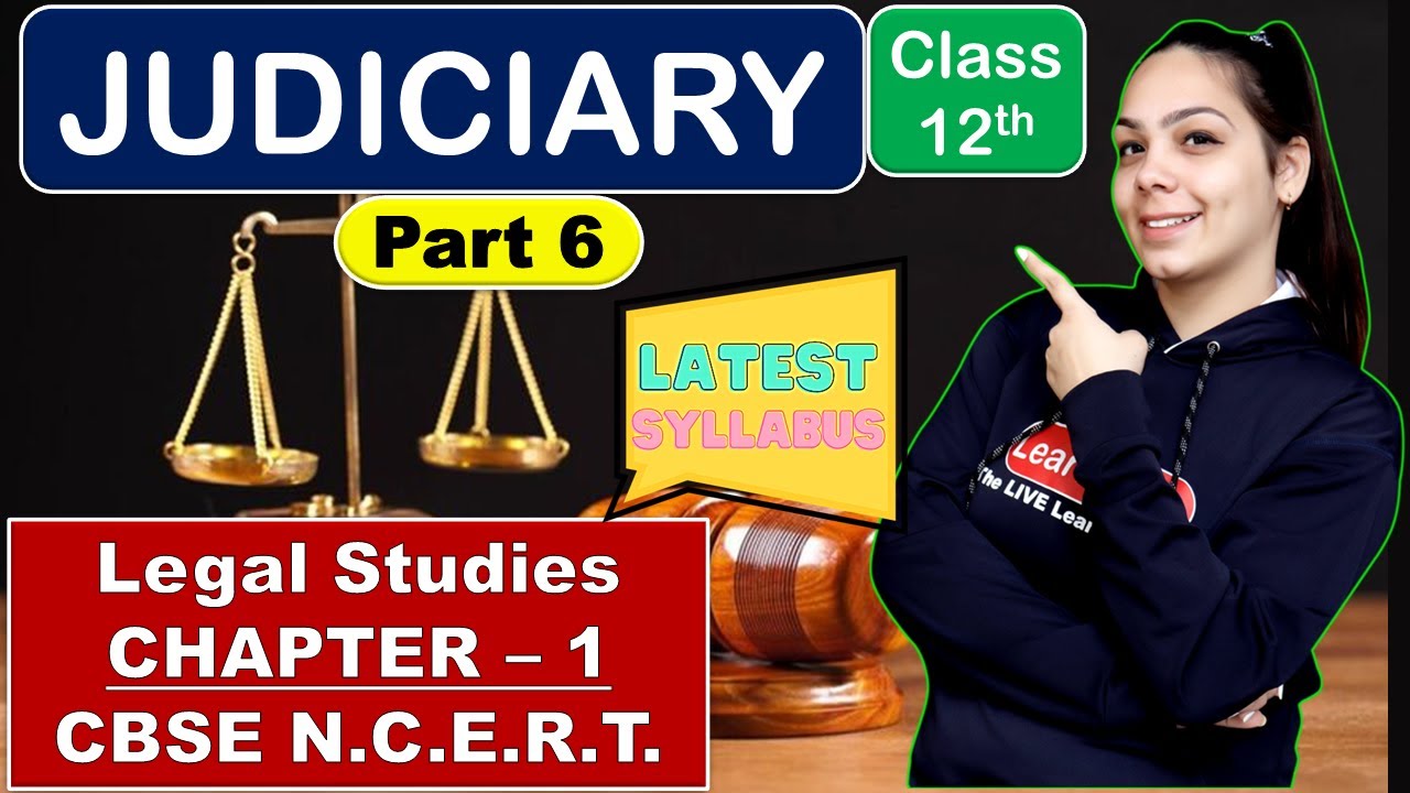 Judiciary Class 12 | Legal studies Chapter 1 | Best Explained ...